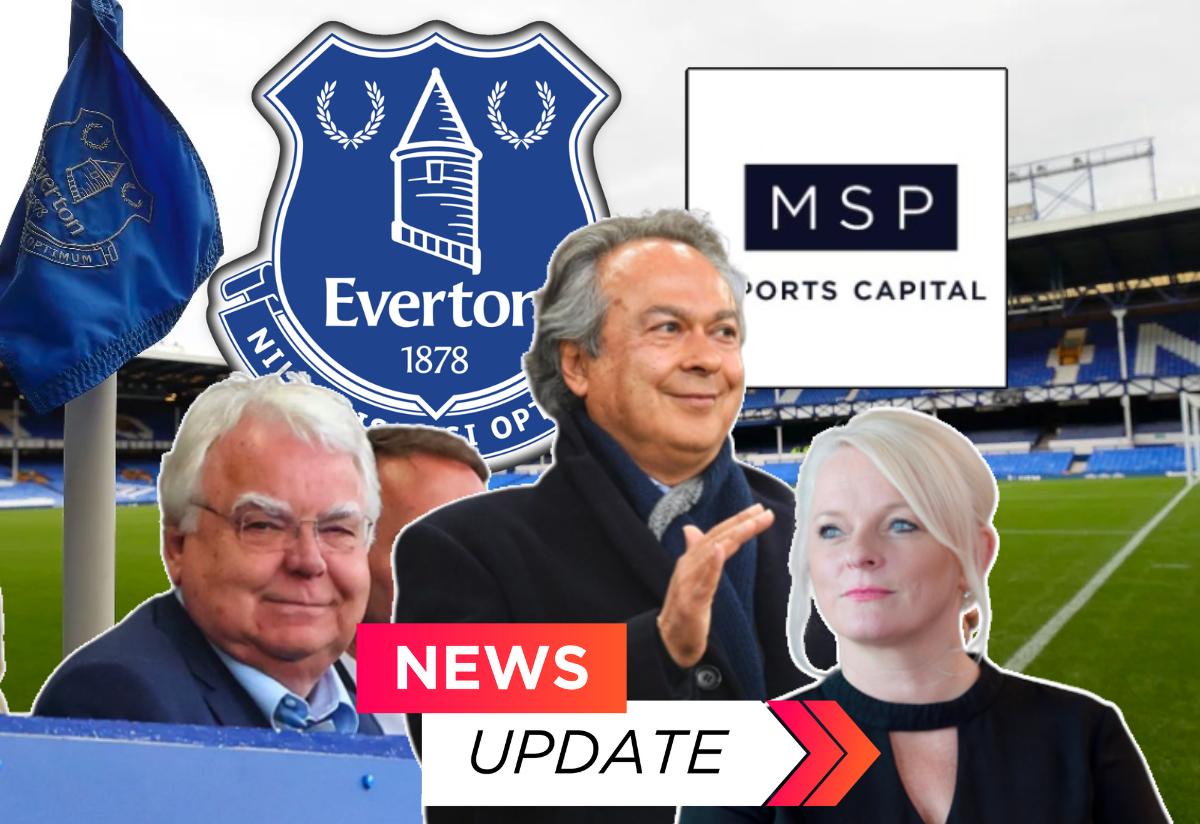 Everton investment news: MSP deal in 2 weeks as board members to go