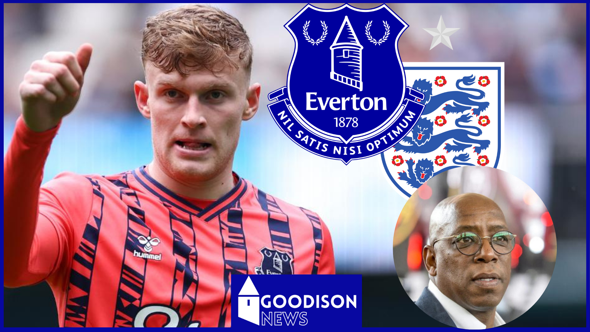 Everton: Jarrad Branthwaite development inevitable - Ian Wright