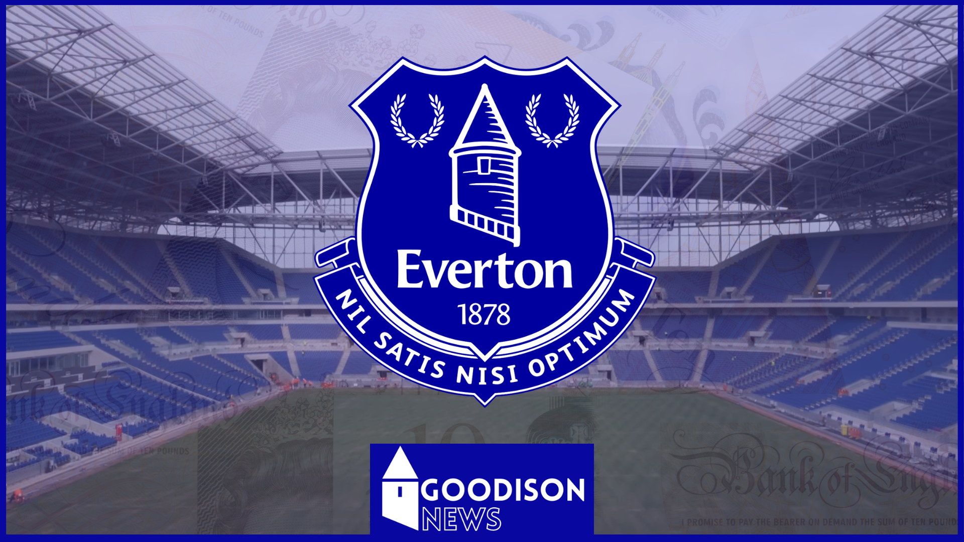 Everton fans set to enjoy 'magnificent' feature at Bramley-Moore Dock