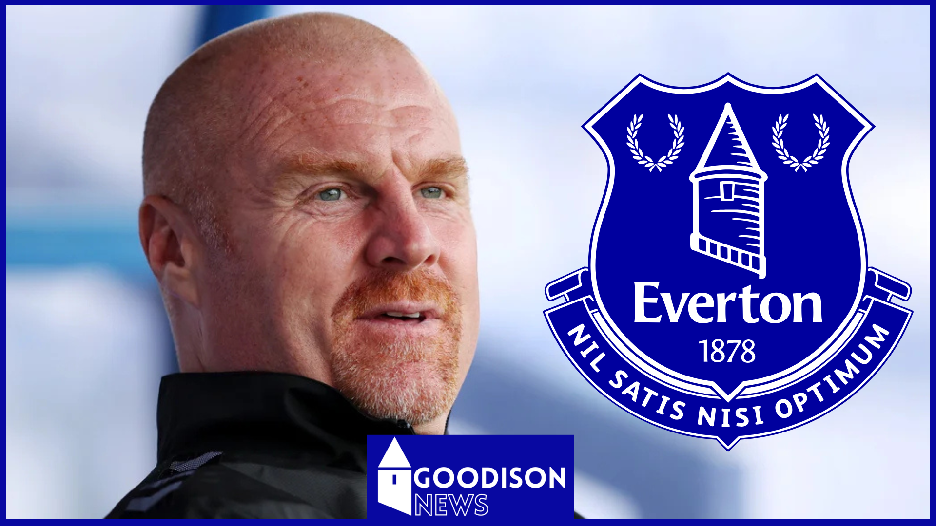Sean Dyche contract claim emerges at Everton after meetings with TFG