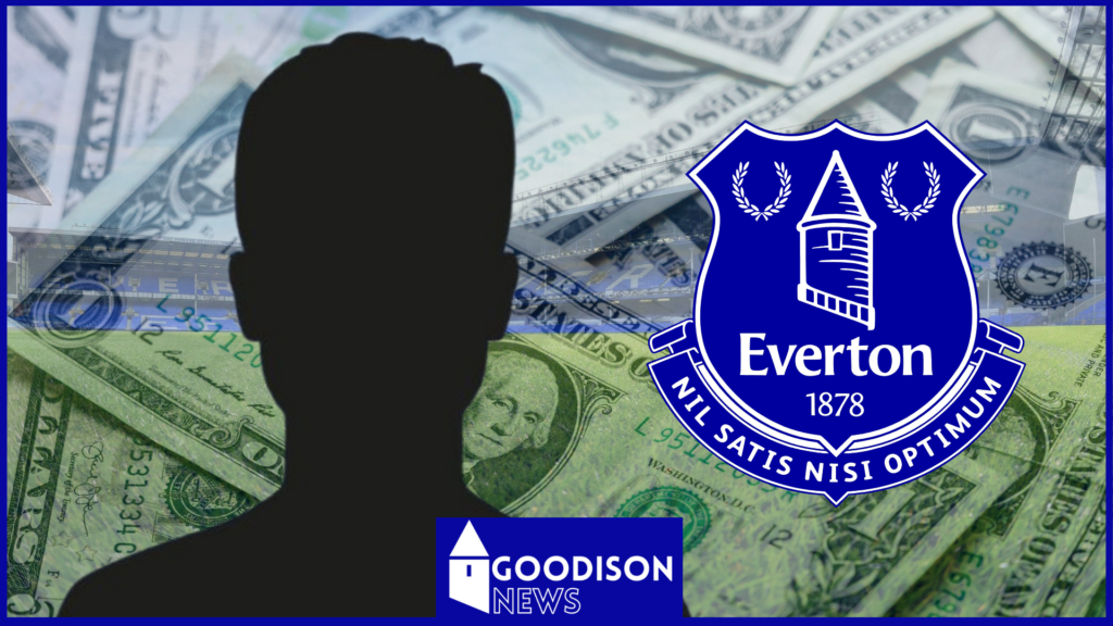 Everton 'to make big-money signing' after £30m+ boost - Goodison Insider