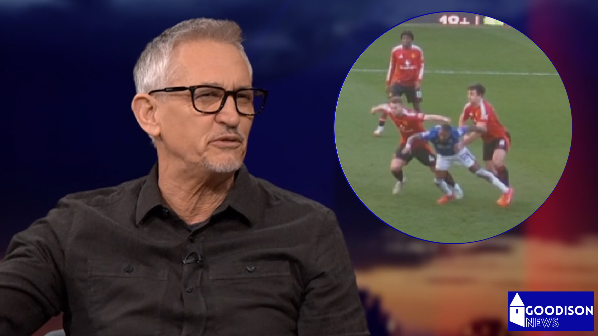 Lineker 'gobsmacked' by Everton controversy as MOTD show footage v Man ...