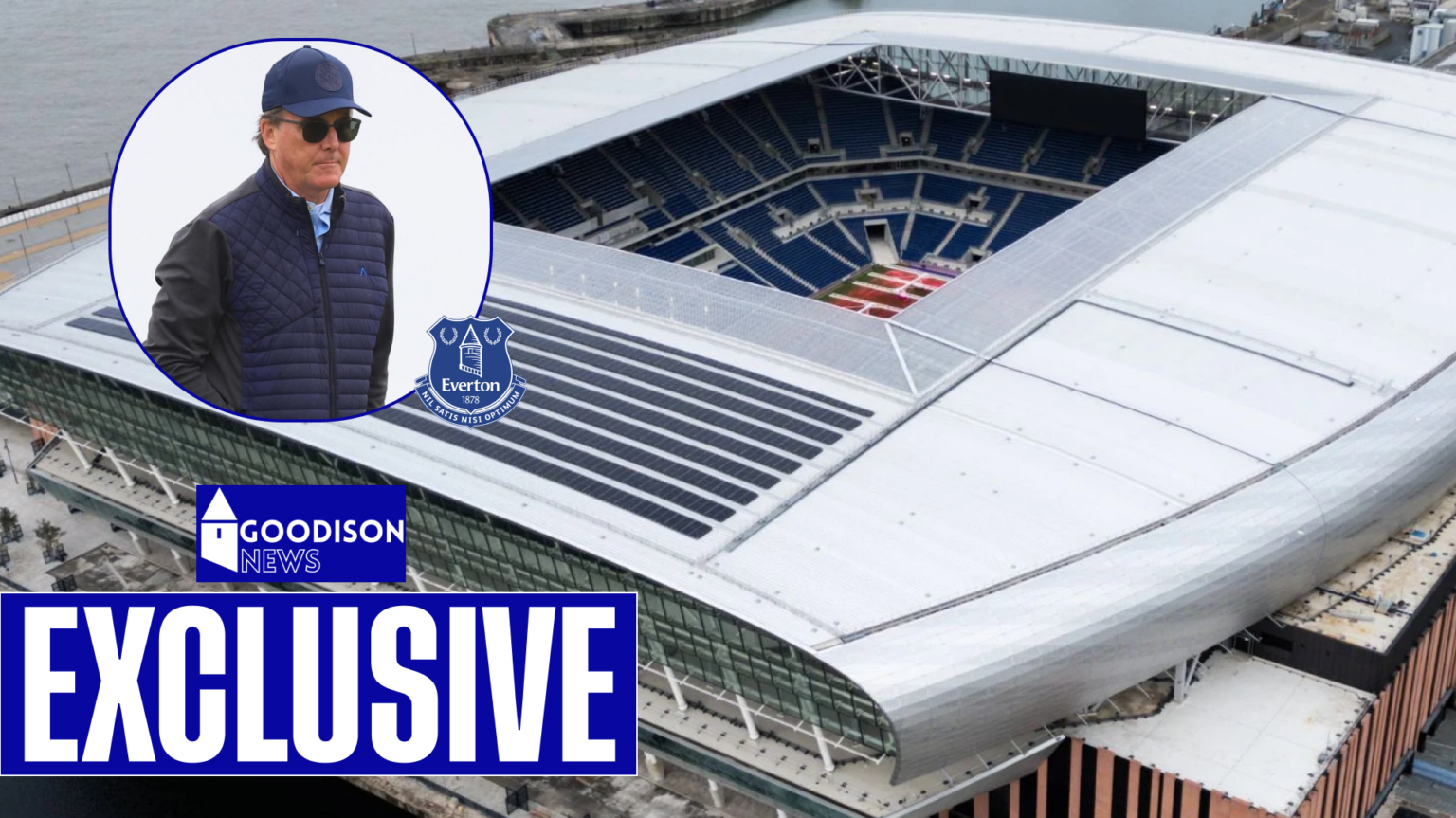 Everton hit by 'Strange' new developments at Bramley-Moore Dock - Exclusive