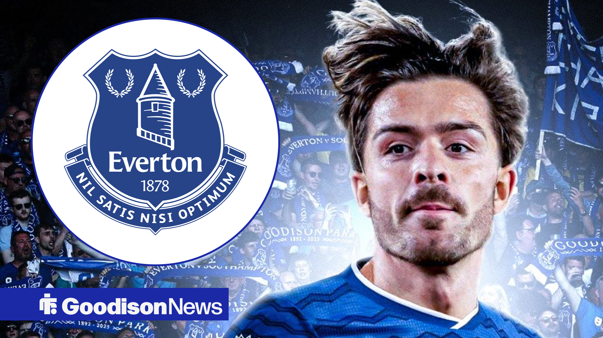 Everton legends have already had their say on Jack Grealish after ...