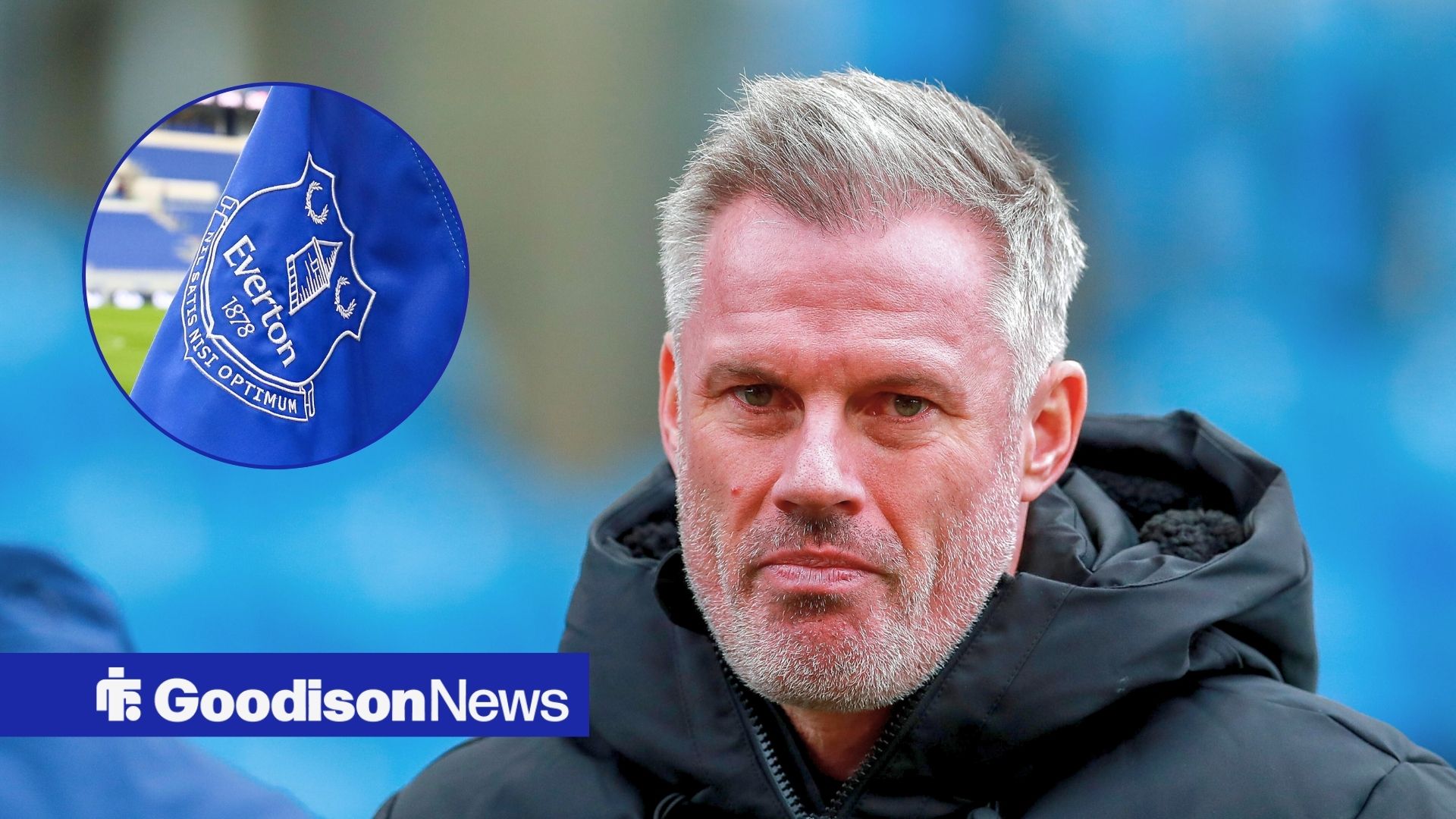 Jamie Carragher 'over the moon' for Everton player after what happened ...